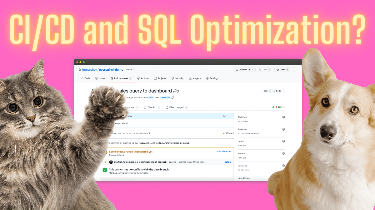 Eversql And Github Cicd Automatic Sql Optimization Eversql